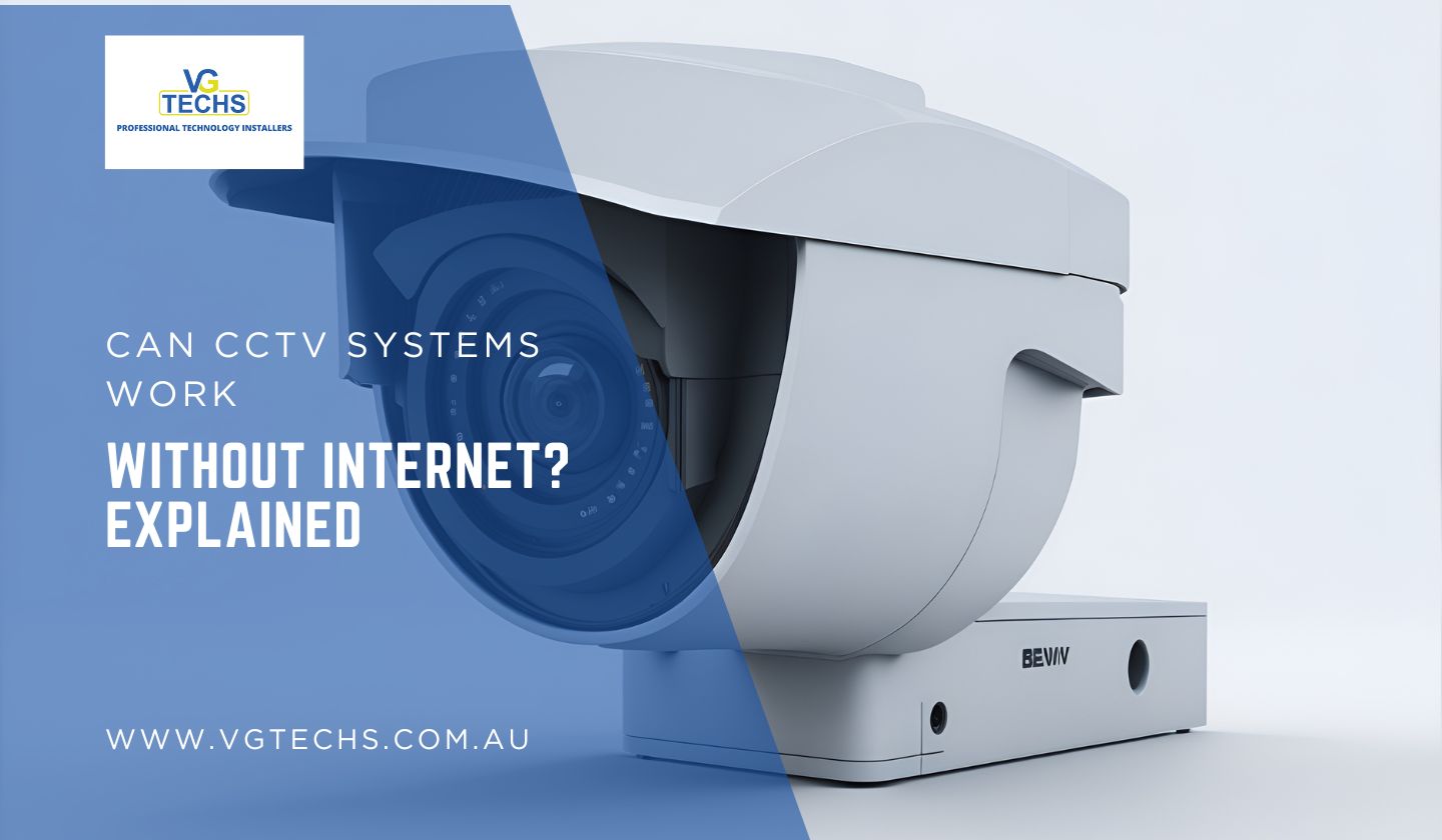 Can CCTV Systems Work Without Internet? Explained